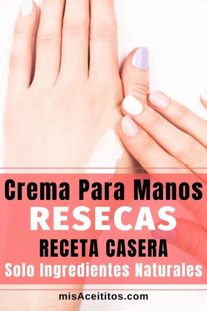 Crema para Manos Resecas Recetas Caseras